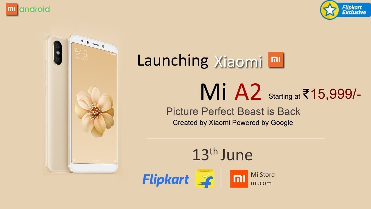 Xiaomi Mi A2 in flipkart || Xiaomi Mi A2 new launch Latest Update 2018 ...