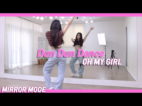 [Kpop]오마이걸 'Dun Dun Dance' Dance Cover Mirror Mode