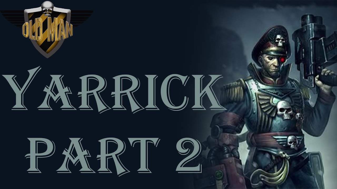Commissar Yarrick - Hero of Armageddon - Part Two - Warhammer 40k Lore ...