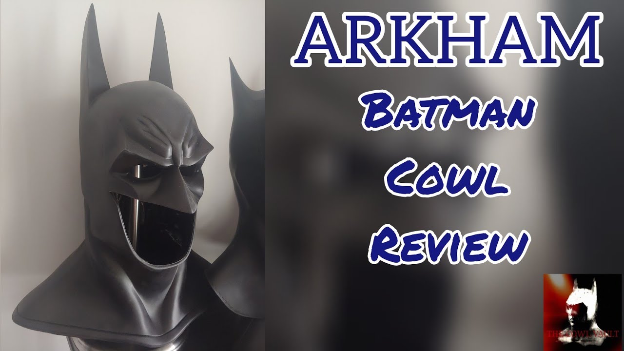 ARKHAM | Batman Cowl | Review - YouTube