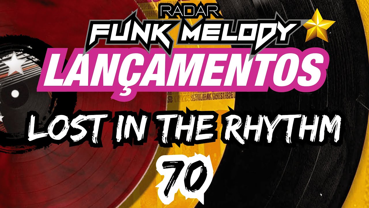 Lost in the Rhythm (No Ritmo do Radar Funk Melody) - YouTube