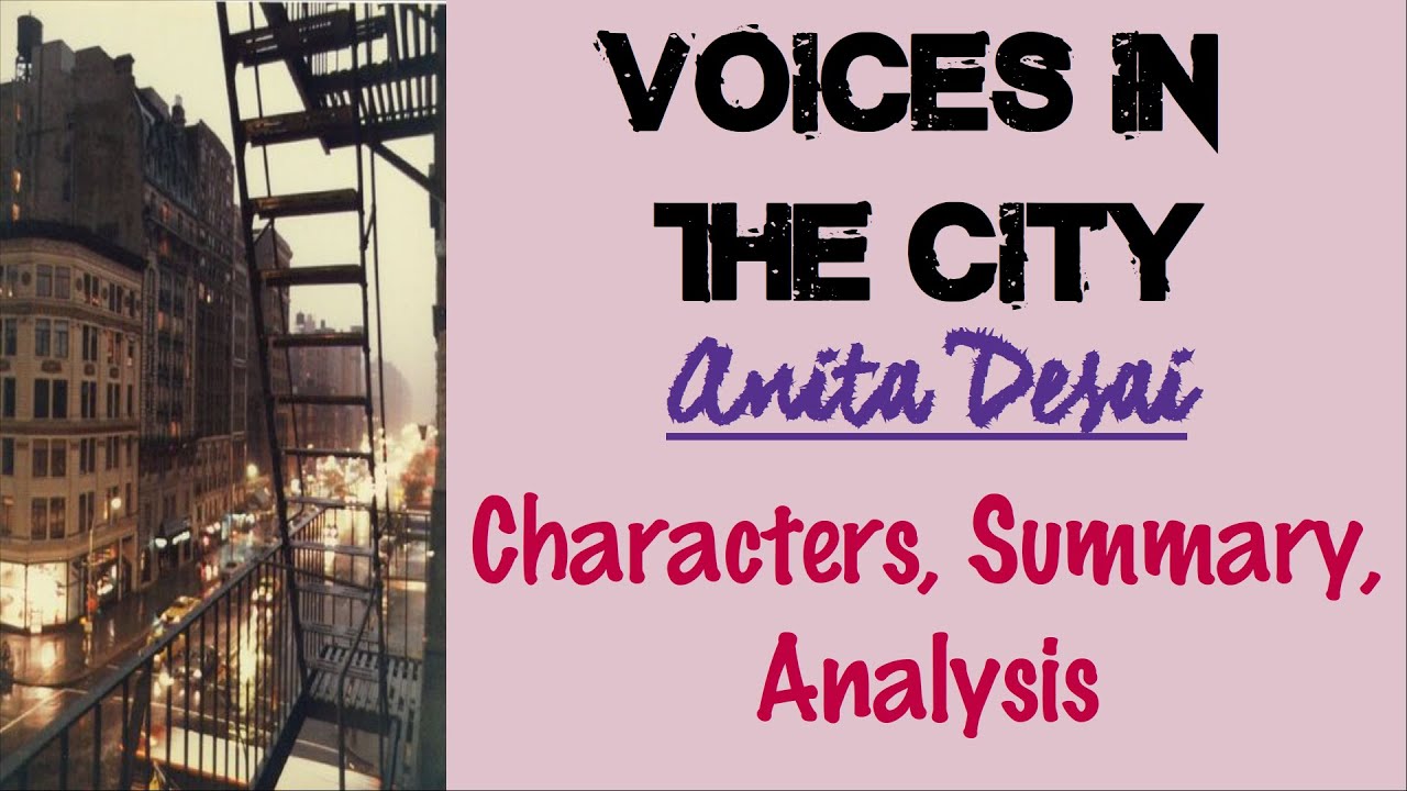 Voices In The City by Anita Desai | Characters, Summary, Analysis - YouTube