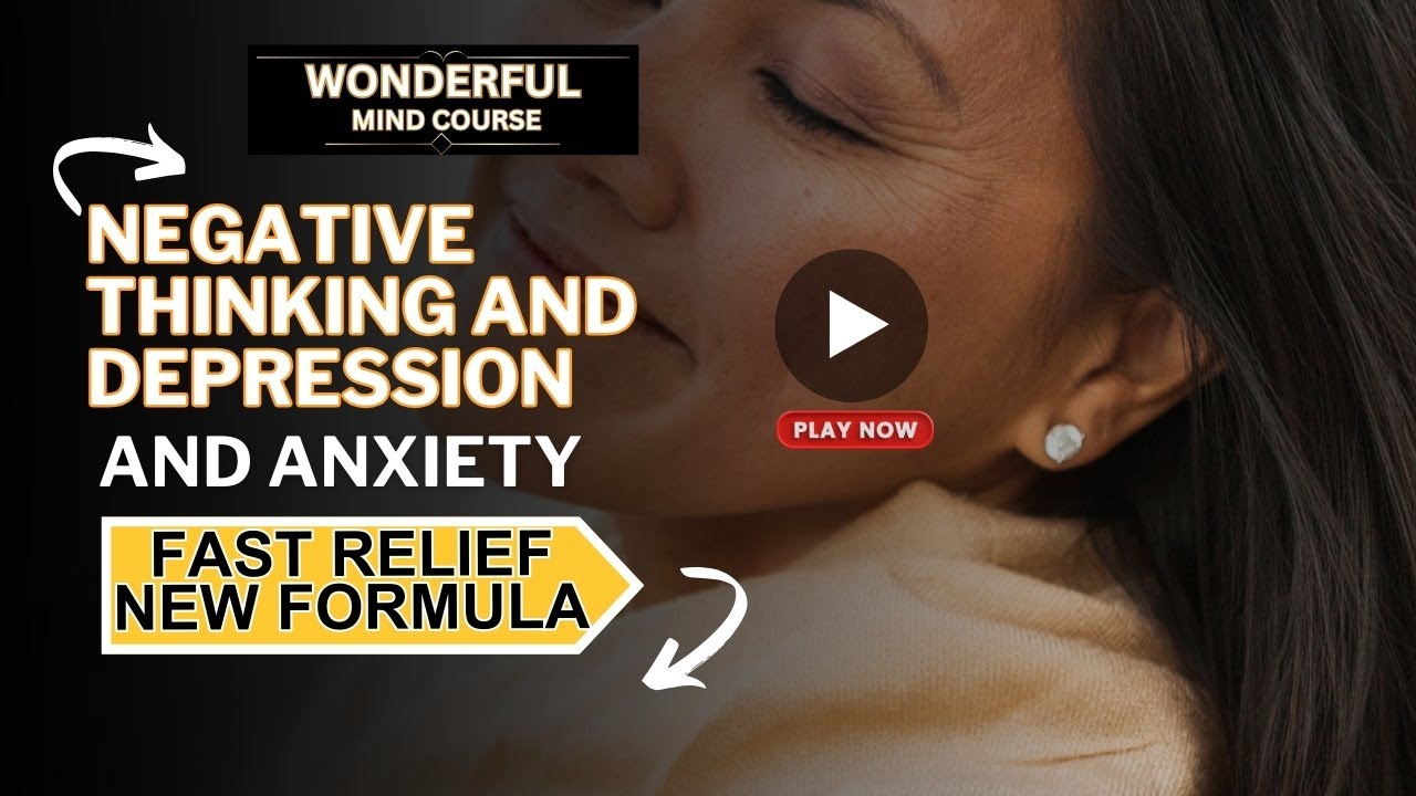 Negative Thinking and Depression || Fast Relief Formula || Psychologist ...