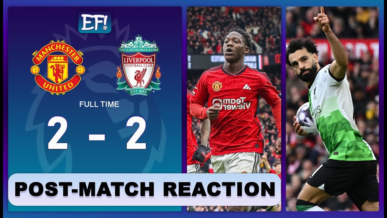 DIAZ, FERNANDEZ, MAINOO & SALAH SCORE | Manchester United 2 - 2 ...