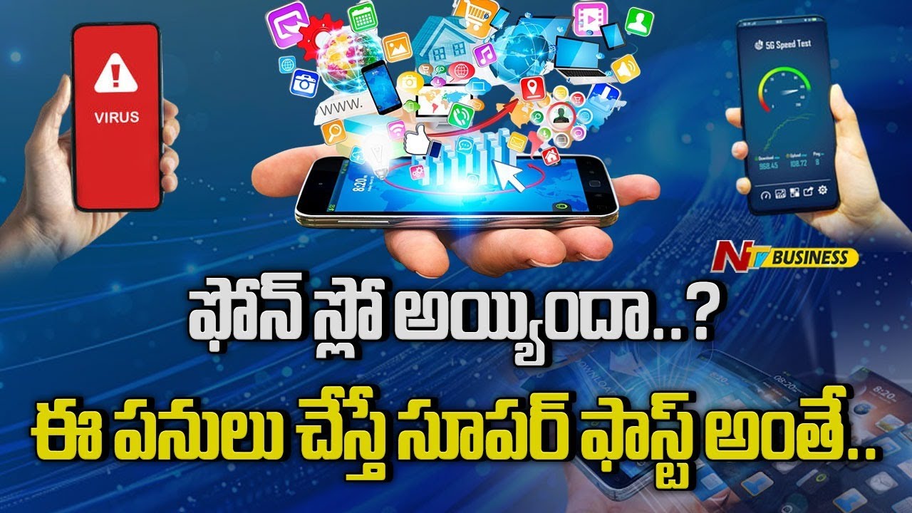 Boost Your Phone's Speed With Simple Tricks: No Upgrade Required | NTV ...