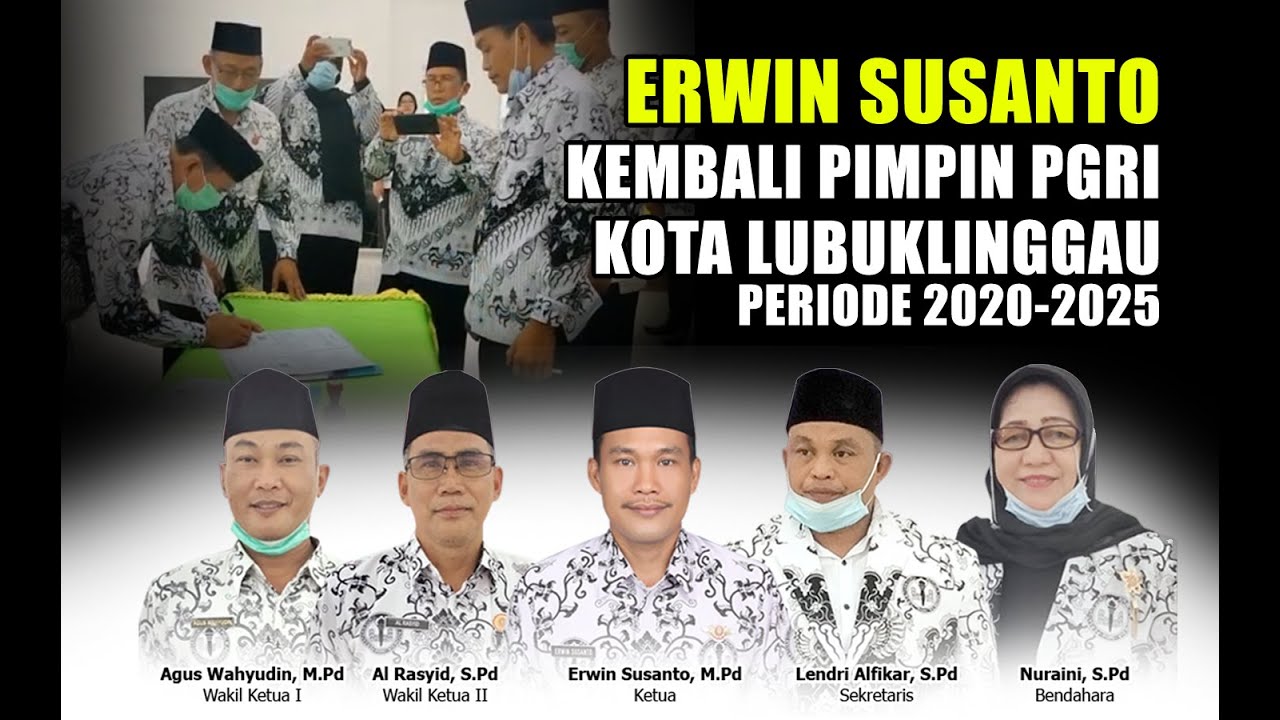 Erwin Susanto Kembali Pimpin PGRI Kota Lubuklinggau || Periode 2020 ...