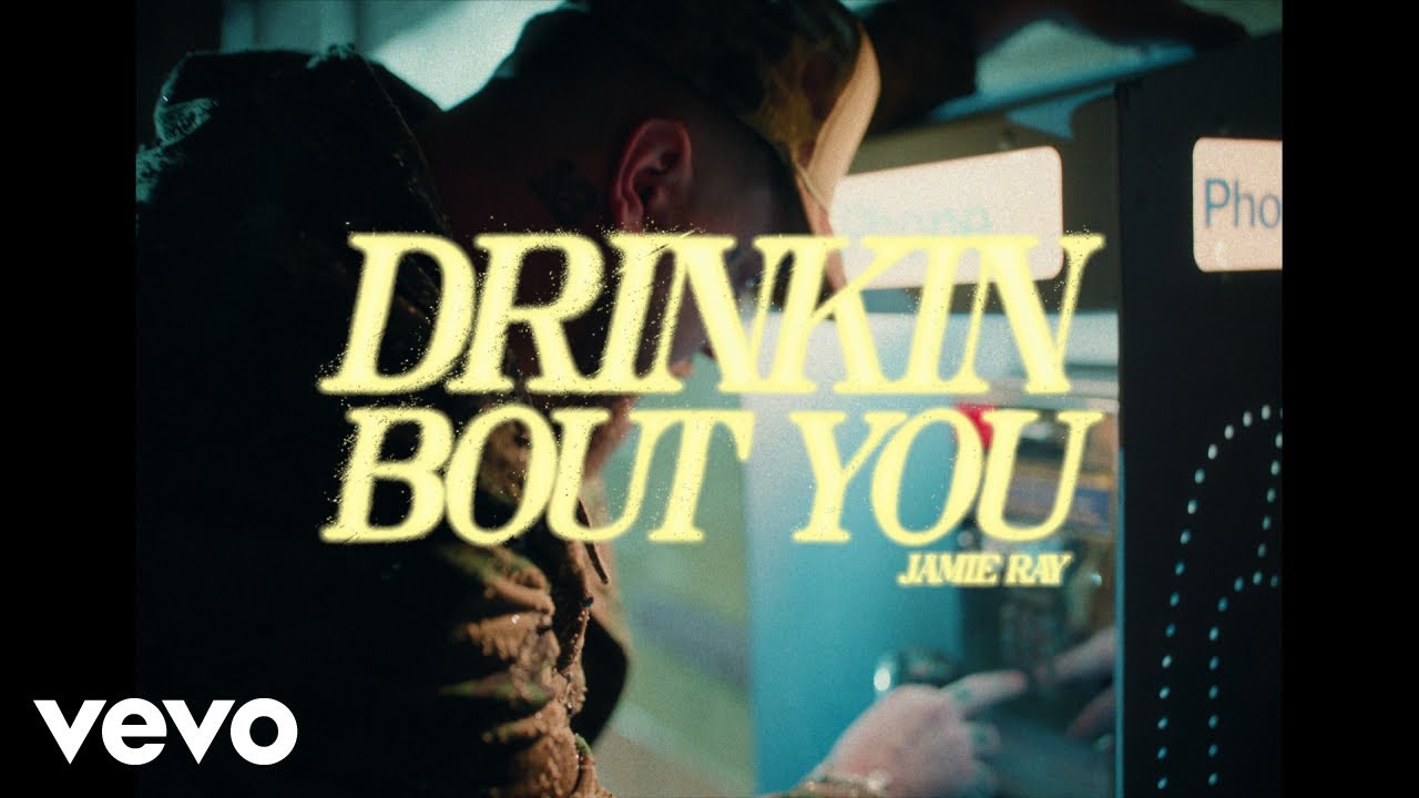 Jamie Ray - DRINKIN BOUT YOU (Official Music Video) - YouTube