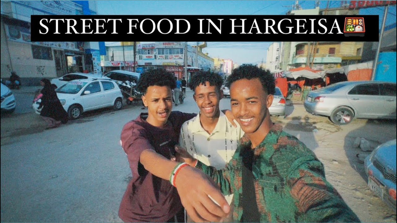 Cuntada Wadooyinka Hargeisa | STREET FOOD IN HARGESIA 🍱 - YouTube