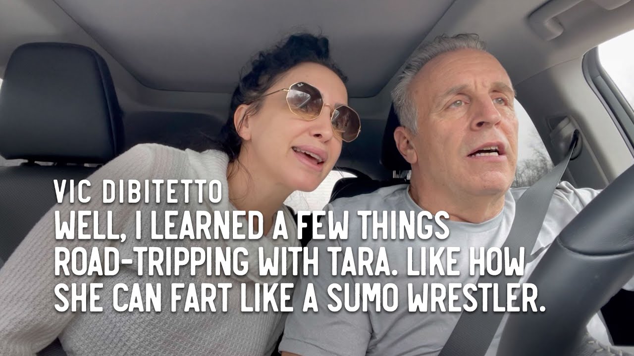 Well, I learned a few things road-tripping with Tara. Like how she can ...