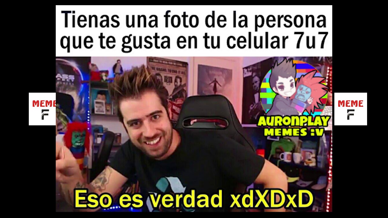 Mejores memes de AURONPLAY. #1 - YouTube