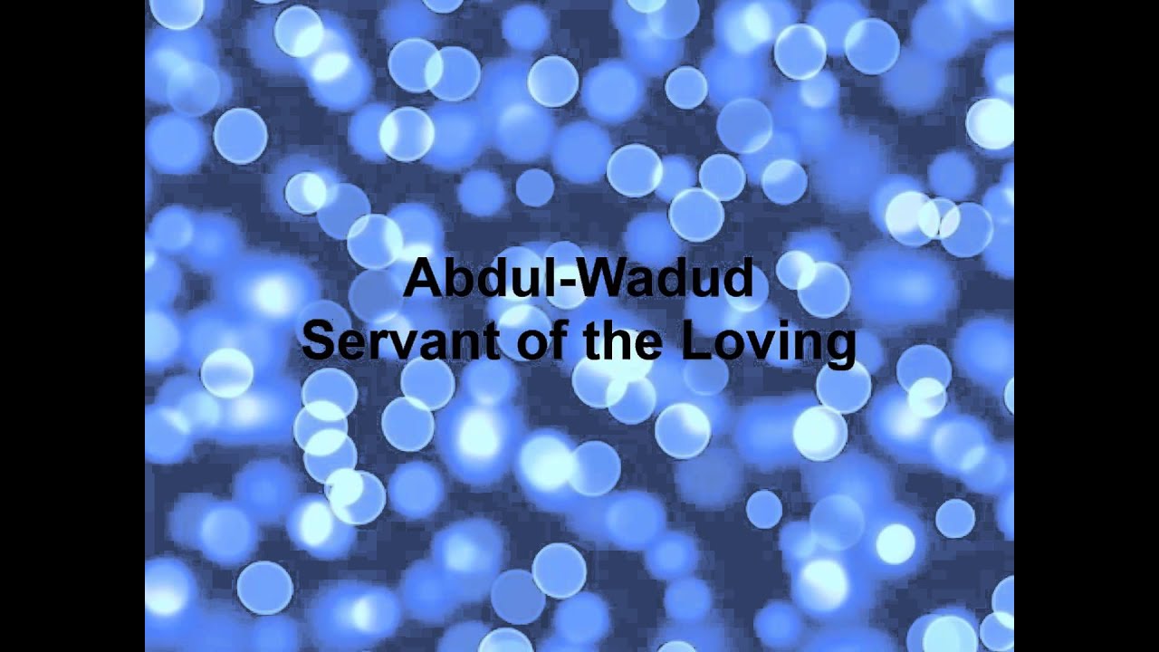 Muslim Baby Names Meaning - BOYS: Abdul - Alphabet T, W - YouTube