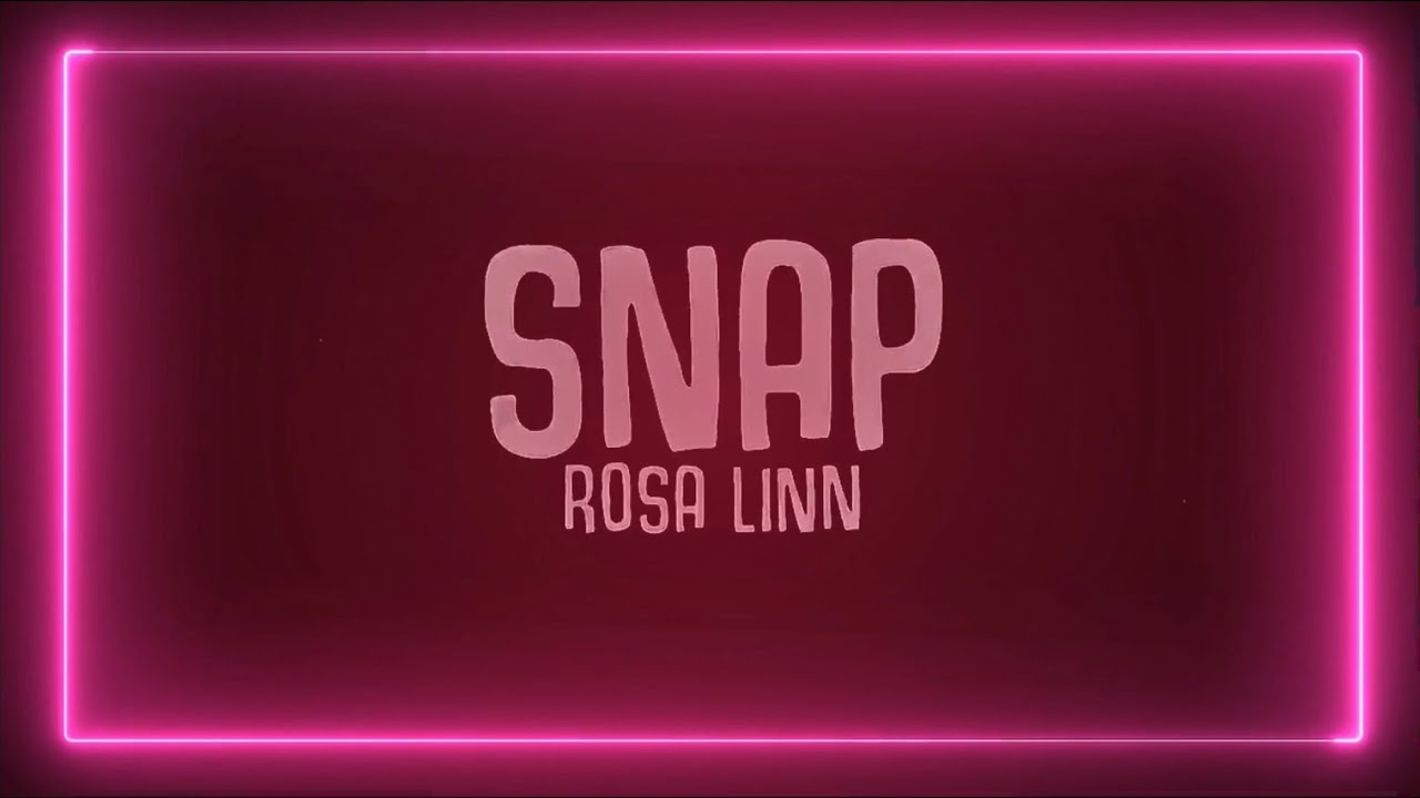 Snap - Rosa Linn (Lyrics Video) - YouTube