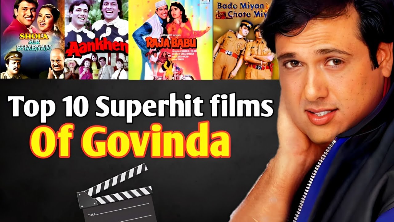 Top 10 Superhit films of Govinda | Govinda's 10 Superhit movies ...