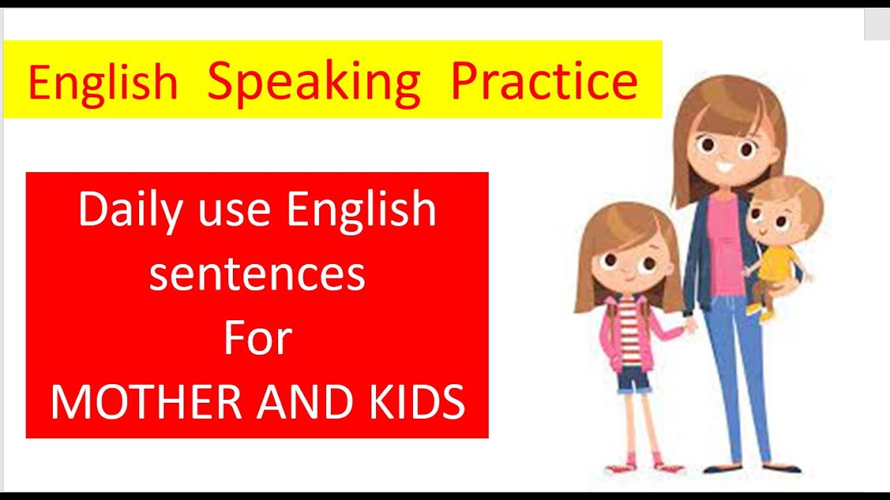 daily use English sentences for kids and mother ,conversation between ...