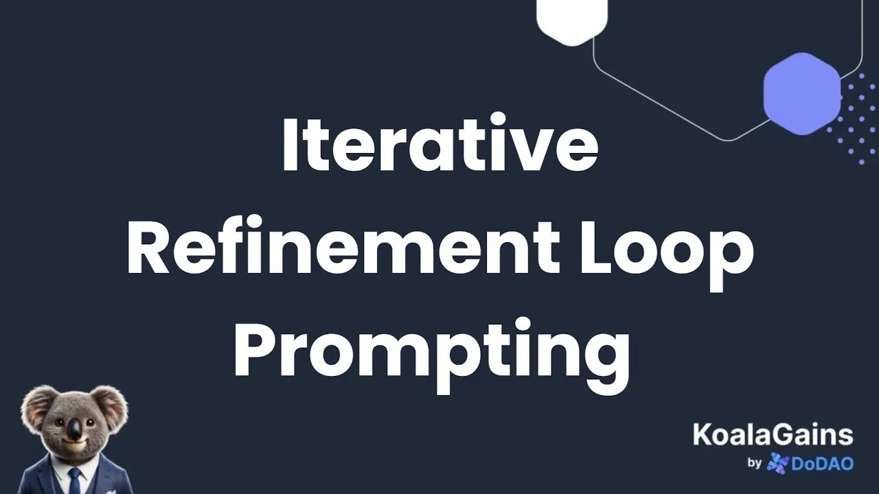4.3.1. Iterative Refinement Loop Prompting Explained - YouTube