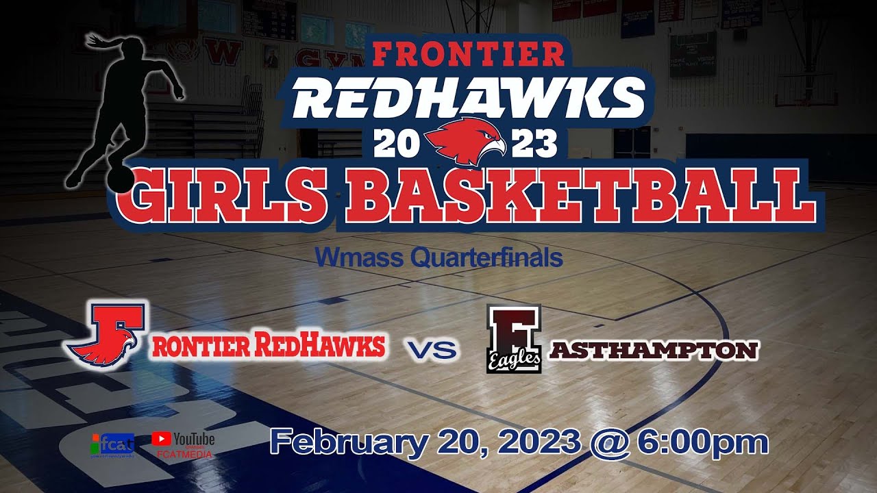 Frontier Girls Basketball V. Easthampton - Western Mass Quarterfinals ...