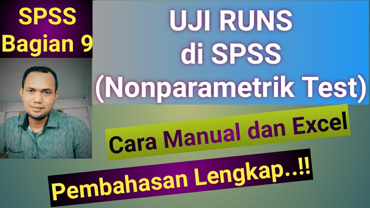 Uji Runs di SPSS dengan Rumus Manual dan Excel - Non Parametrik Test ...
