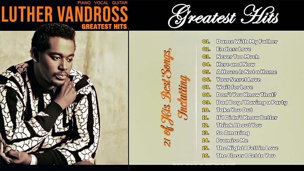 Luther Vandross's Greatest Hits Full Album | Best Songs Of Luther ...