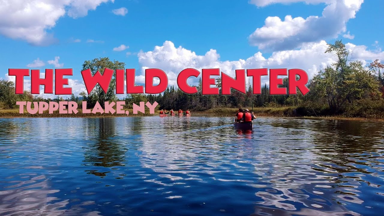 Travel USA: Canoeing in The Wild Center's Raquette River - YouTube