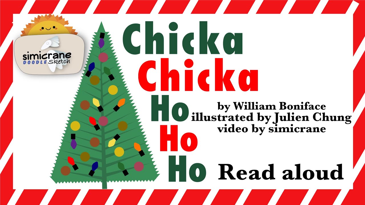 Chicka Chicka Ho Ho Ho | William Boniface | Read aloud | @simicrane ...