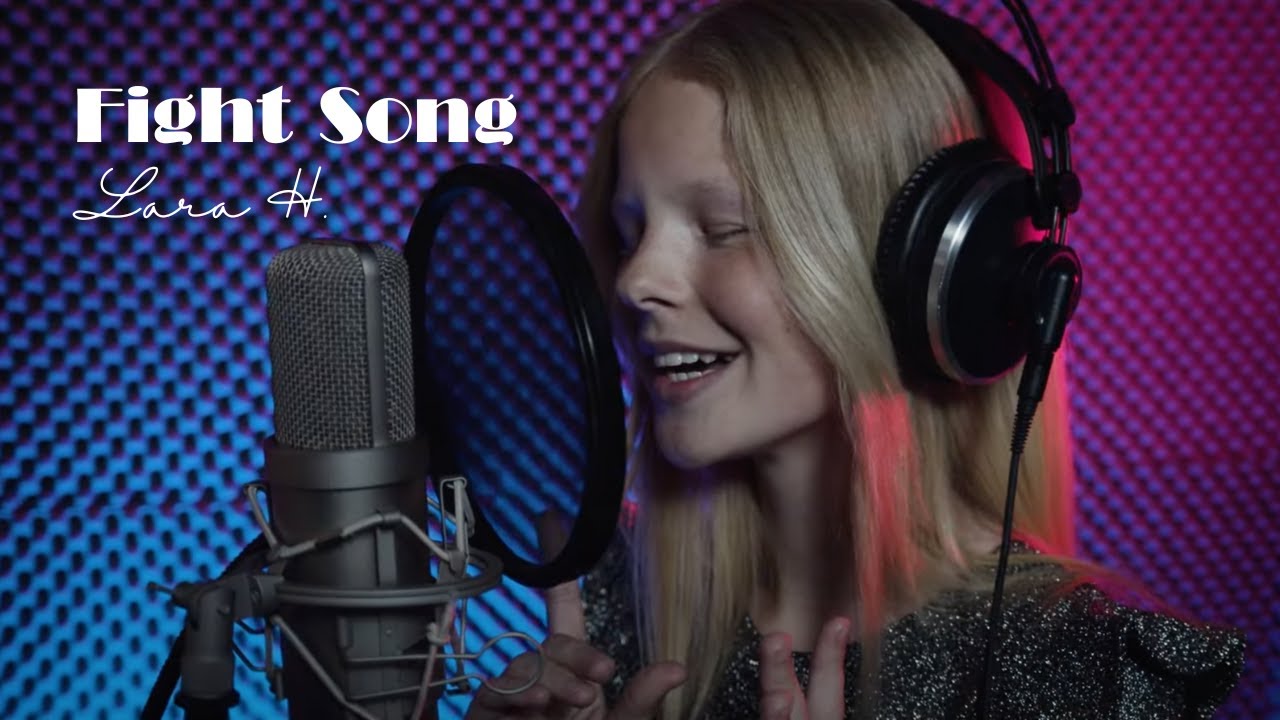 Lara H. – Fight Song (Cover) - YouTube