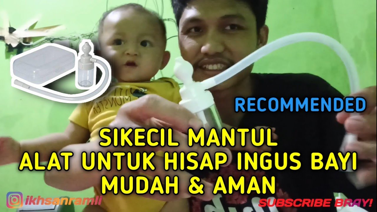 BAYI INGUSAN, PAKAI ALAT INI, DIJAMIN INGUS KESEDOOOT - YouTube