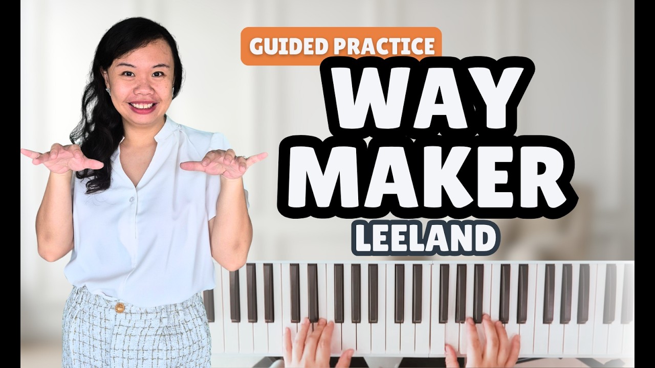Way Maker – Leeland | Guided Keyboard Practice Track (Key of E) - YouTube