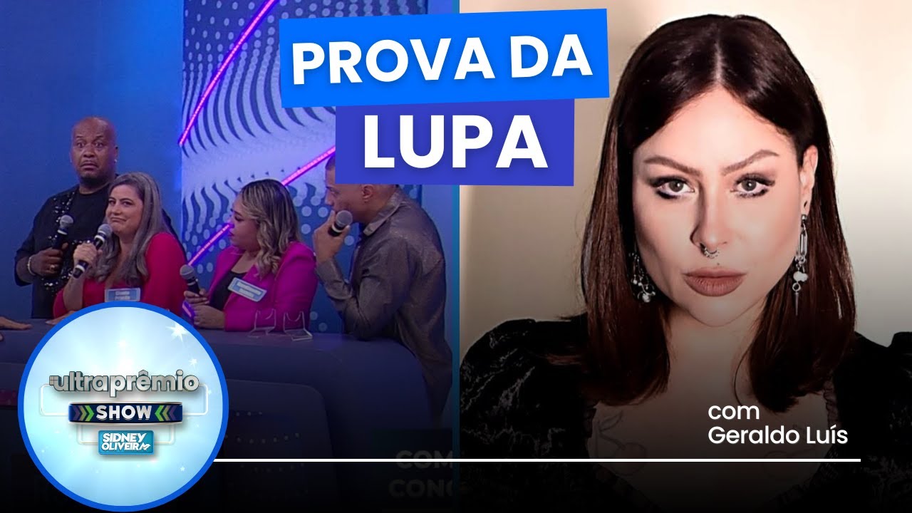 PROVA DA LUPA | Ultra Prêmio Show 28/01/2025 - YouTube