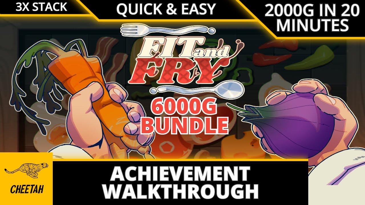 Fit and Fry - Achievement Walkthrough (2000G IN 20 MINUTES) QUICK ...
