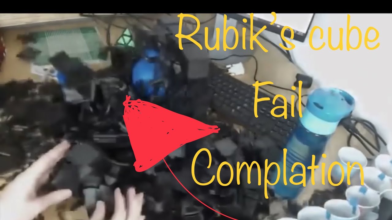 Rubik’s cube fail compilation [H cuber] - YouTube