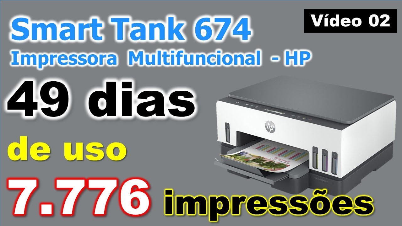 Hp Smart Tank 674 - minha experiência em 49 dias de uso. Vídeo 2 - YouTube