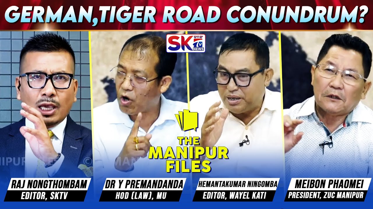 "GERMAN,TIGER ROAD CONUNDRUM?" on "THE MANIPUR FILES" [02/07/25] [LIVE ...
