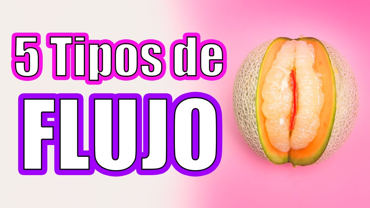 5 Tipos de FLUJO, ¿qué significada cada COLOR? ¿Es normal? 💦💦 - YouTube