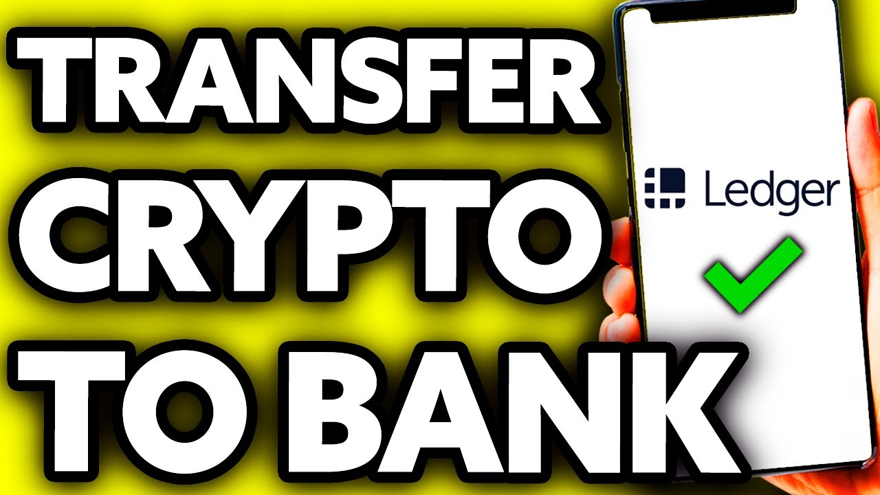 How To Transfer Crypto from Ledger to Bank Account [BEST Way!] - YouTube
