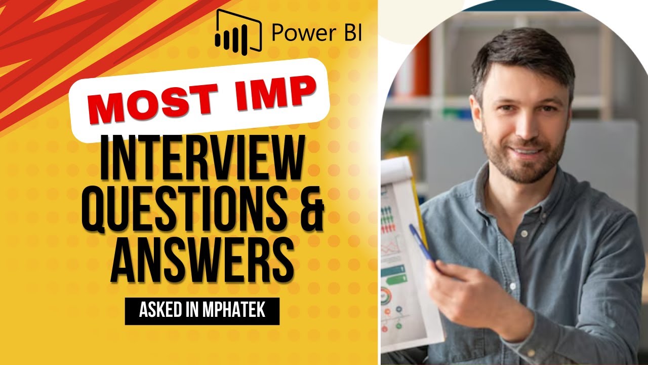 Power BI Interview Questions & Answers at Mphatek - YouTube