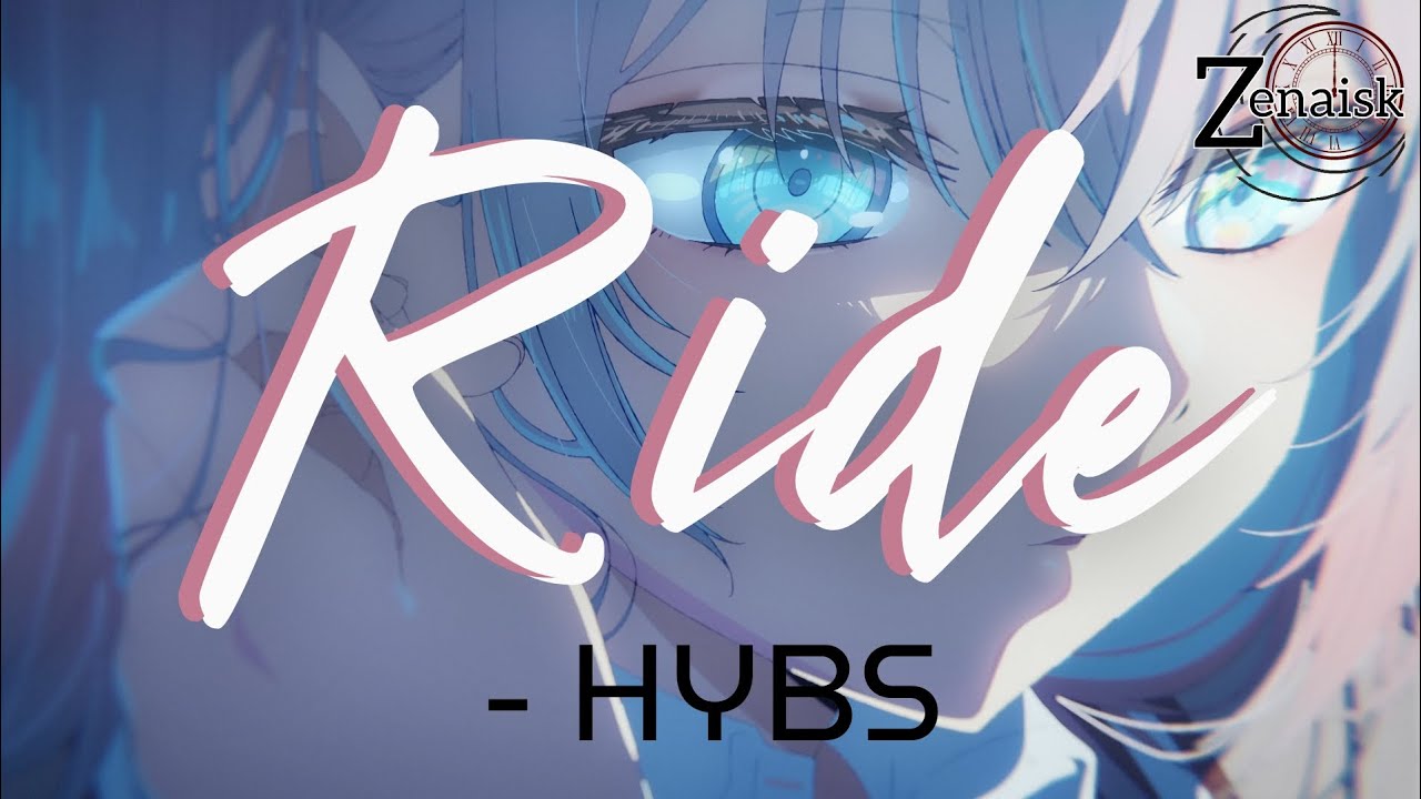 Ride - HYBS .[Lyrics] - YouTube