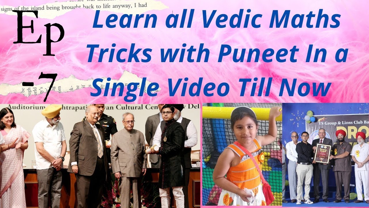Learn All Vedic Maths Tricks With Puneet In A Single Video Till Now Ep Learn All Vedic Maths Tricks With Puneet In A Single Video Till Now Ep