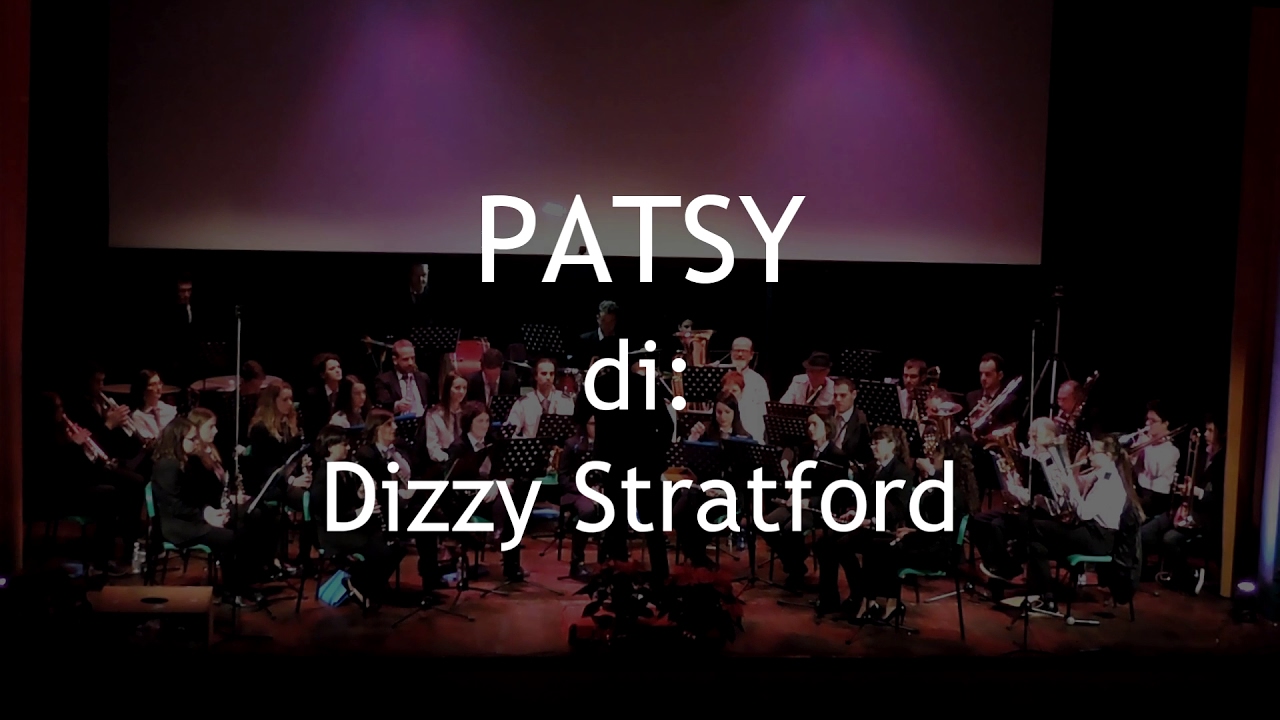 Patsy - Corpo Musicale di Ardesio - YouTube