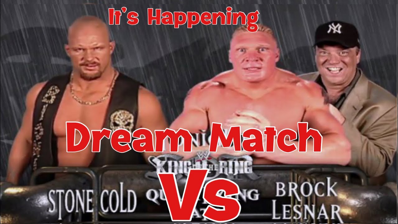 The Match we never got to see Stone Cold Steve Austin Vs Brock Lesnar # ...