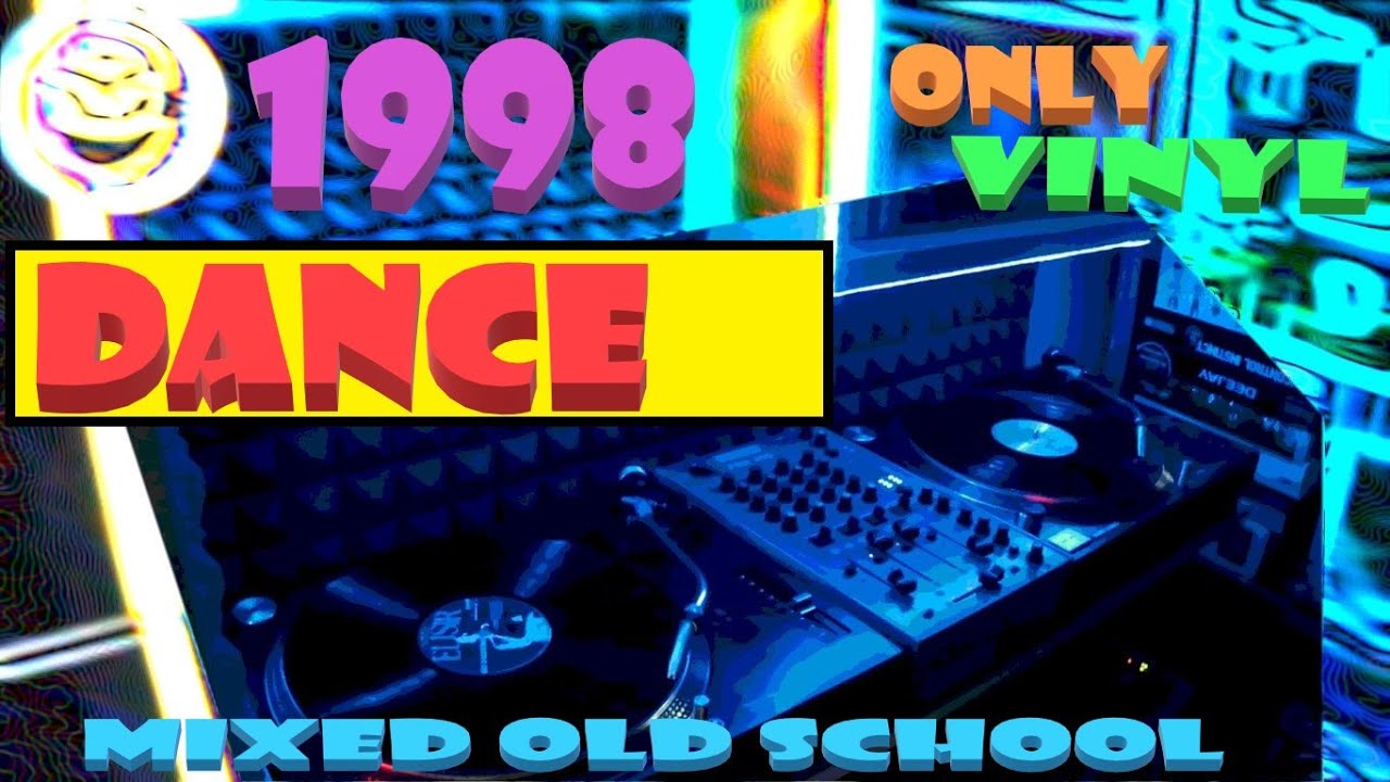 Dance 1998 IN VINILE con Outline pro405 e 1210#djset#anni90#dance - YouTube