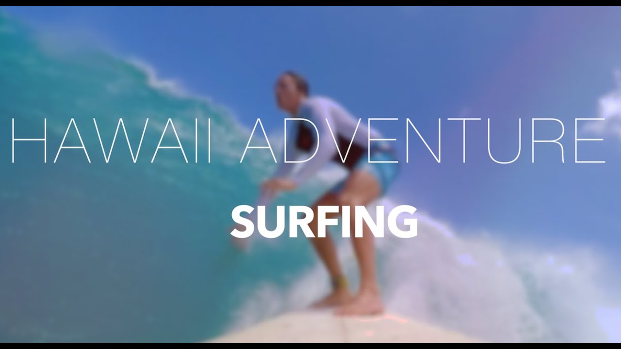 GoPro HERO4 | Hawaii: "Adventure of a Lifetime" - Surfing Waikiki and ...