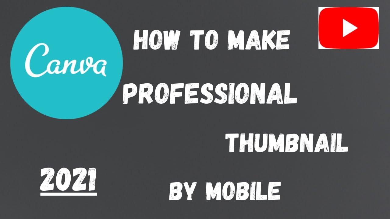 How to make professional thumbnail by using mobile phone in 2021. How ...