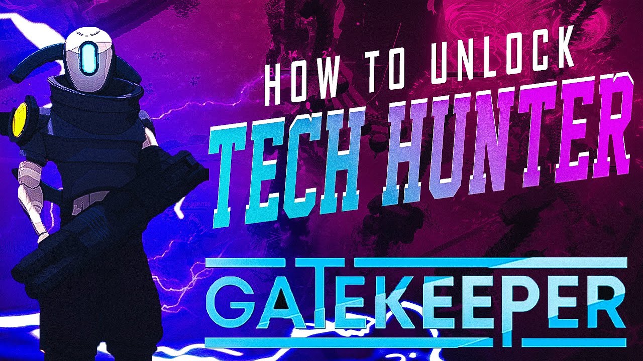 How to unlock Tech Hunter in Gatekeeper - YouTube