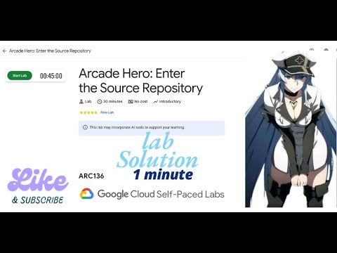 Arcade Hero: Enter the Source Repository || Lab Solution || ARC136 ...