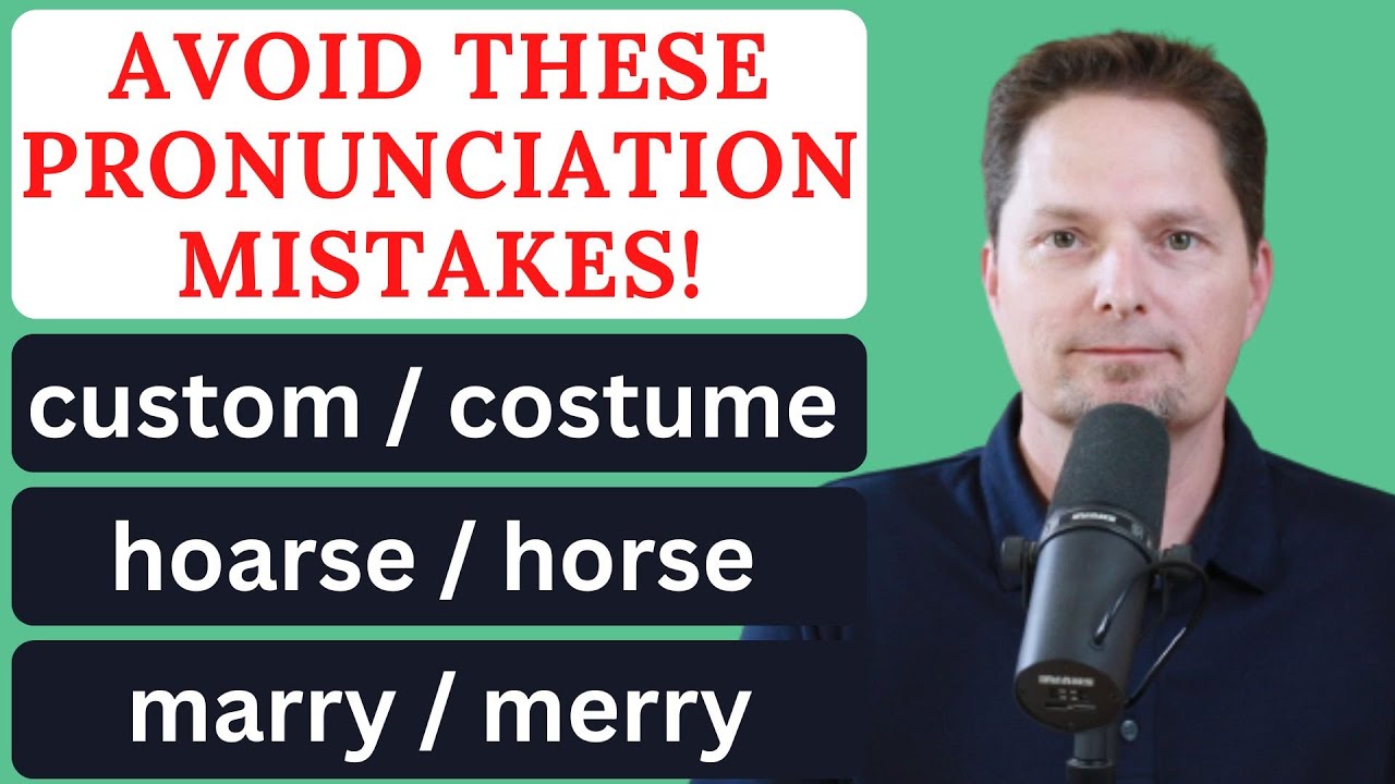 CONFUSING VOCABULARY AND PRONUNCIATION / CUSTOM, COSTUME / HOARSE ...