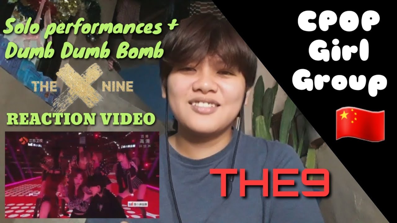 THE9 - Solo Performances + Dumb Dumb Bomb REACTION by Jei (Philippines) - YouTube