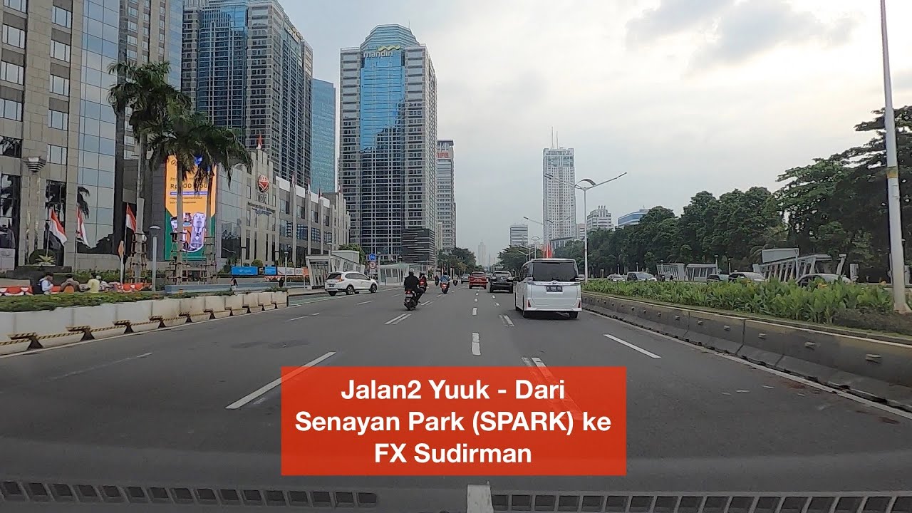 Jalan2 Yuuk - Dari Senayan Park (SPARK) ke FX Sudirman Mall Jakarta ...