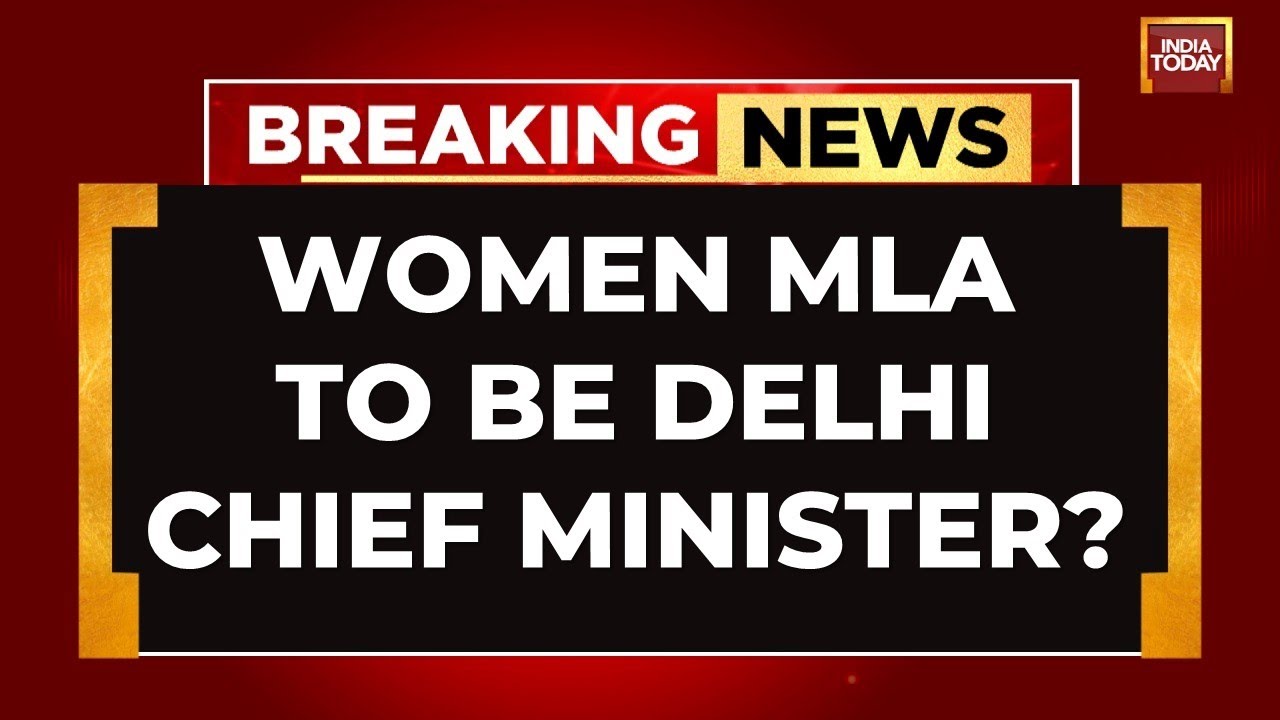 Delhi's Next CM To Be Chosen From MLAs, Women And Dalits To Have ...