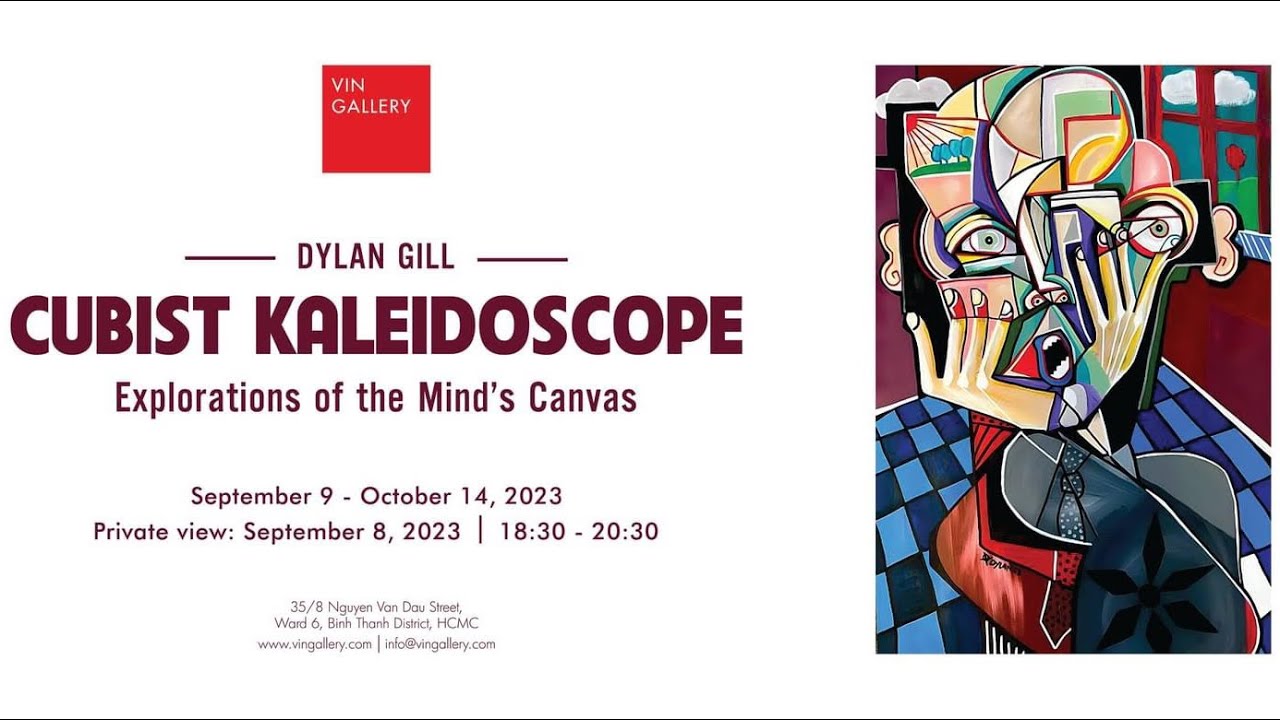 DYLAN GILL | CUBIST KALEIDOSCOPE Exhibition Sep 2023 - YouTube