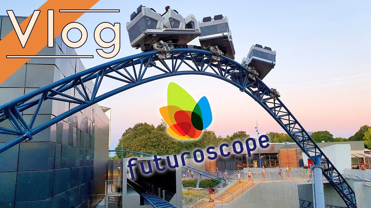 Vlog au Futuroscope - Août 2020 - YouTube